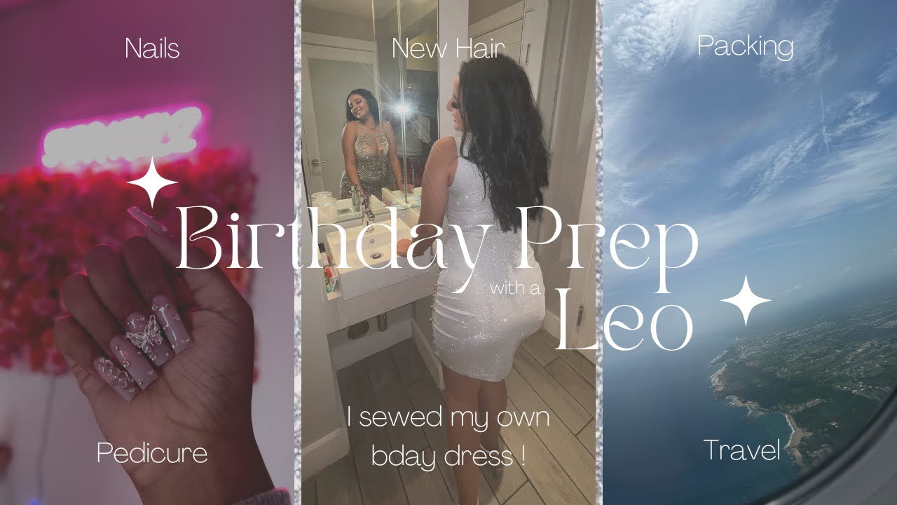 BIRTHDAY PREP WITH A LEO ️‍🔥 *I’m traveling this year!!* - YouTube