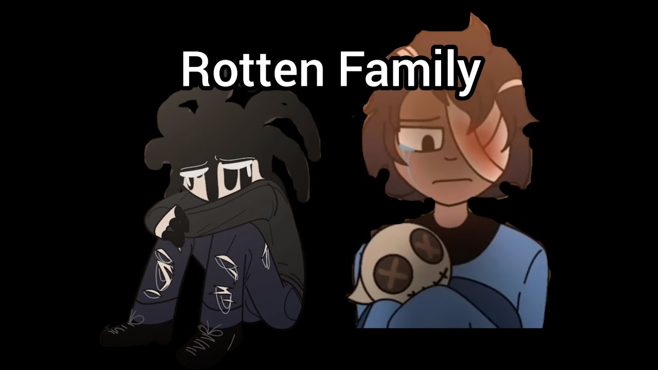 Darkness Takeover Rotten Family,но это моя версия - YouTube
