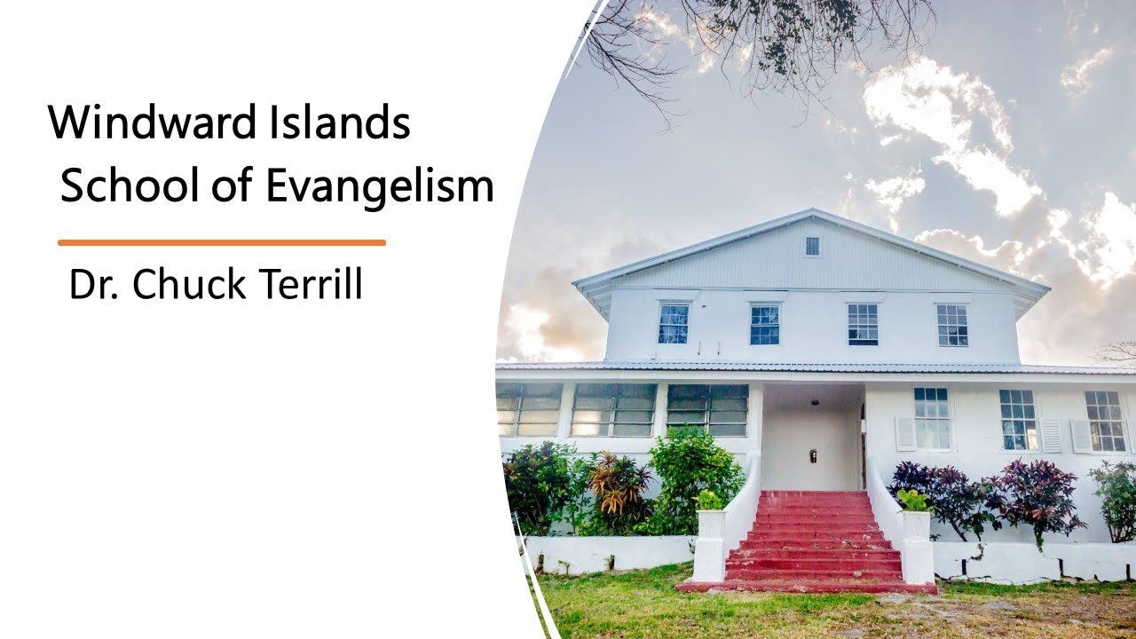 Passion For Souls | Dr. Chuck Terrill - Windward Islands School of ...