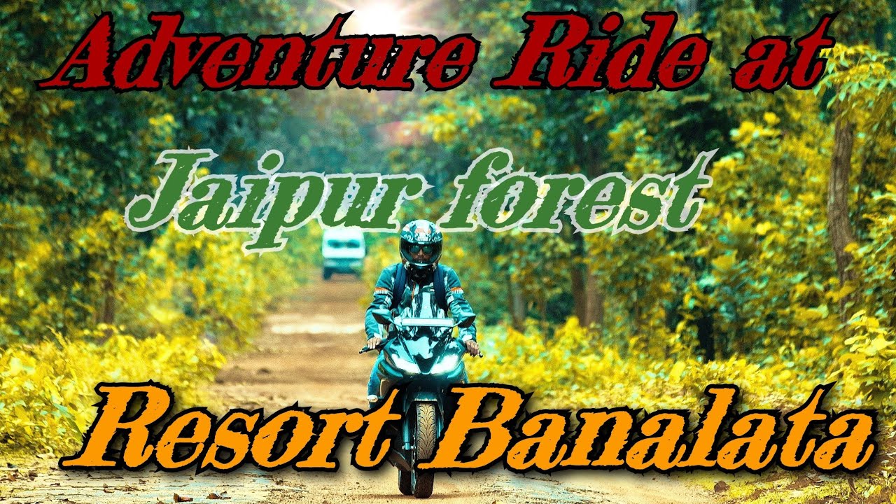 Adventure Ride 🏍️ at Jaipur forest 🌲 Resort Banalata 🏘️ - YouTube