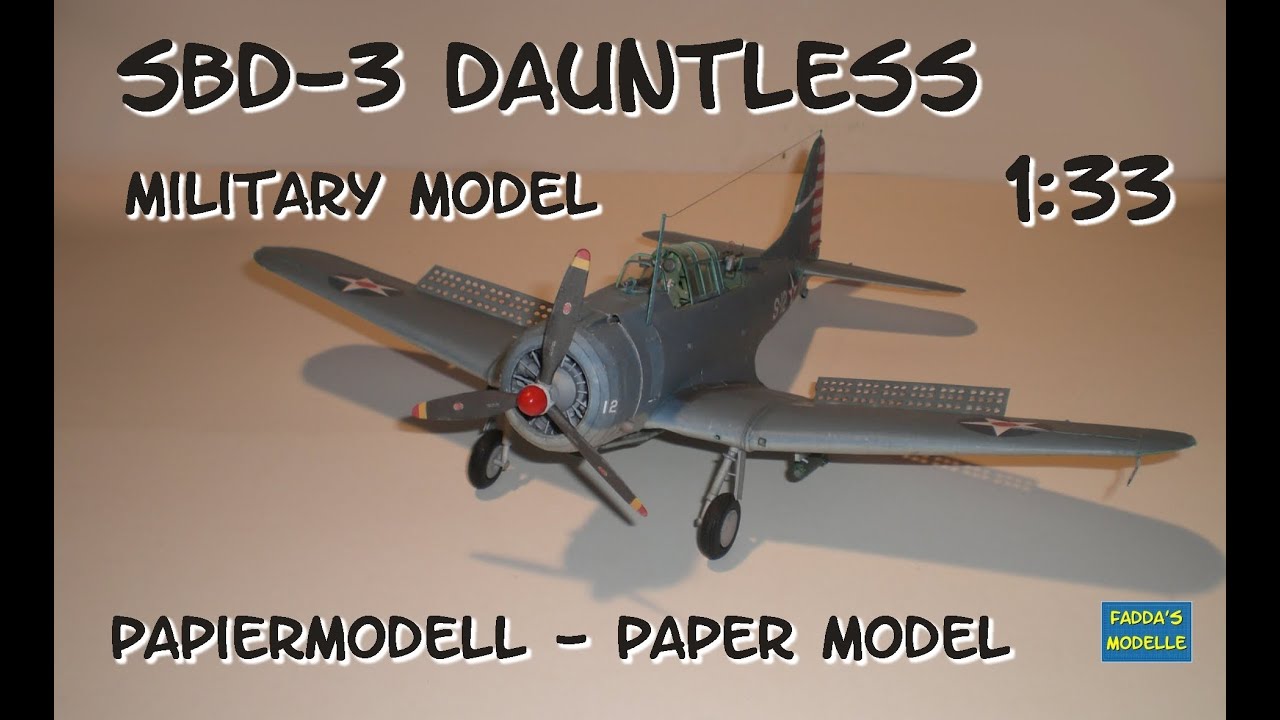 SBD-3 Dauntless - Kartonmodell - Papercraft - Kurzbericht- short report ...