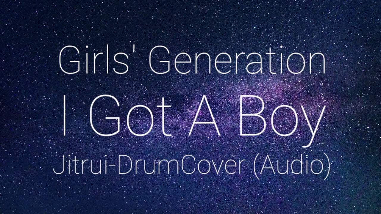 (Audio) Girls' Generation - I Got A Boy Drum Cover - YouTube