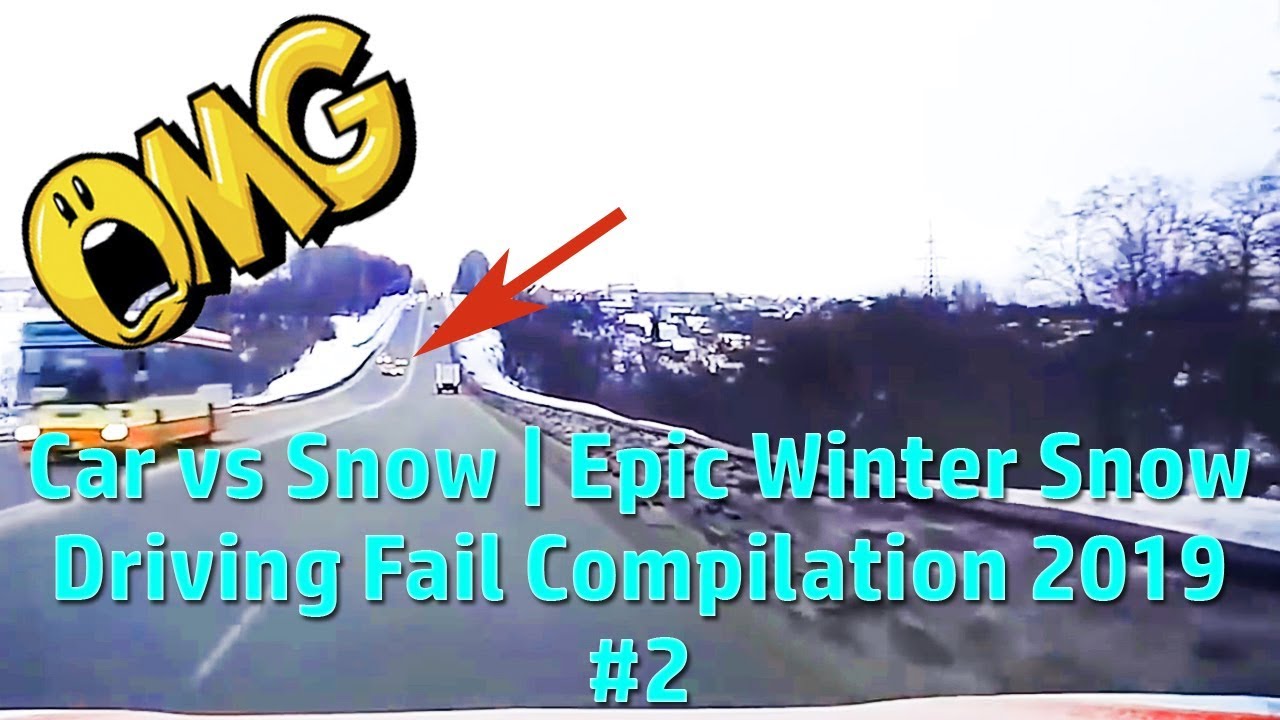 Car vs Snow | Epic Winter Snow Driving Fail Compilation 2019 #2 - YouTube