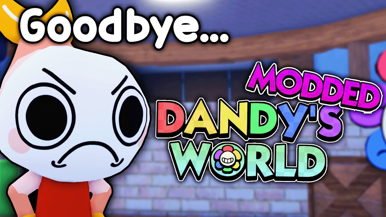 Dandy World Modded Is Gone Forever! 🥀🕊️ - YouTube