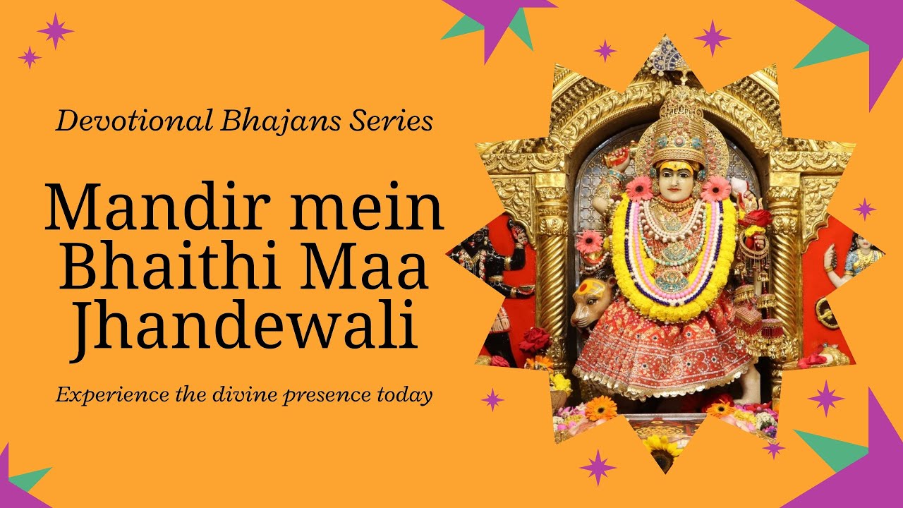 Mandir Mein Baithi Maa Jhandewali ( मंदिर में बैठी माँ झंडेवाली ) - New ...