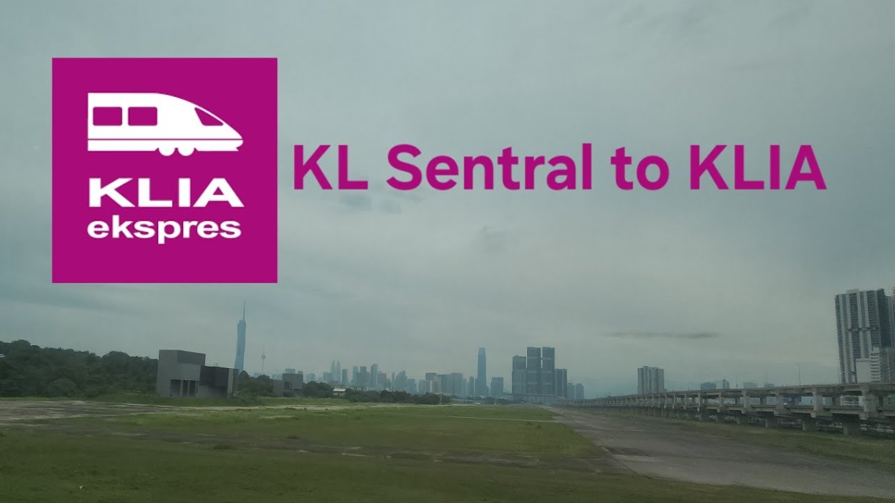 KLIA Ekspres Express Train KL Sentral to KLIA Terminal 1 KLIA T1 Left ...