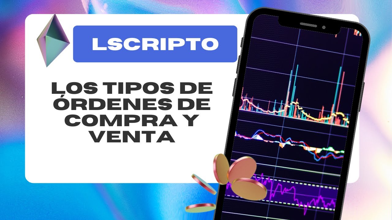Los tipos de órdenes de compra y venta - YouTube