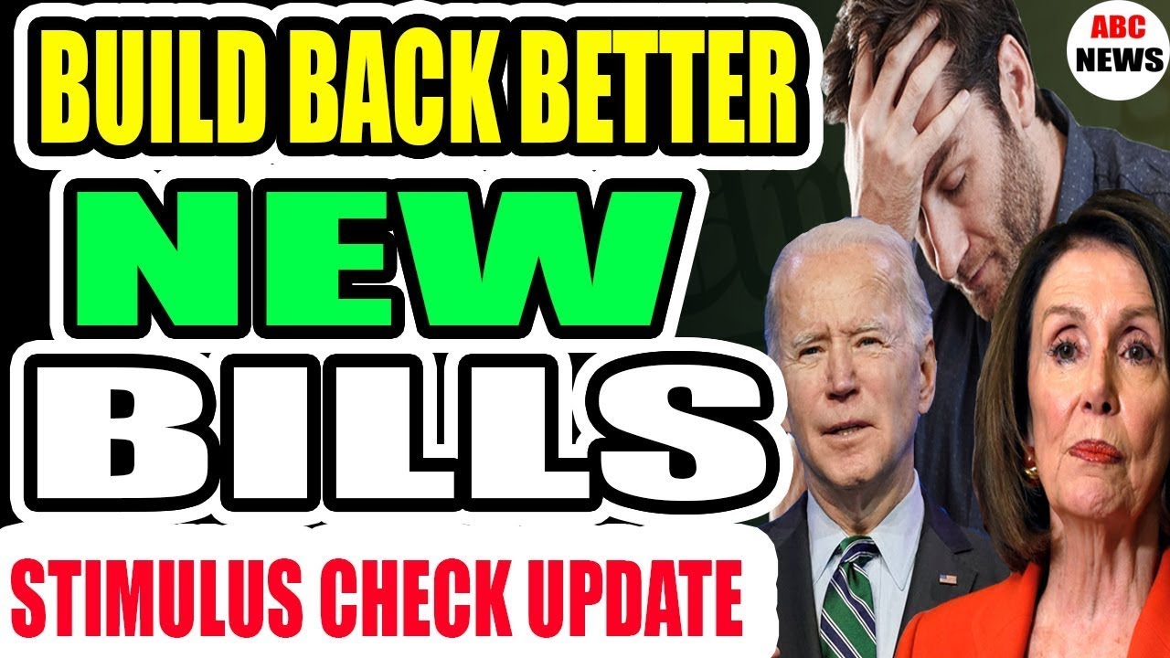 🔴 NEW BILLS ! BUILD BACK BETTER ! STIMULUS CHECK UPDATE | DEC 15 - YouTube