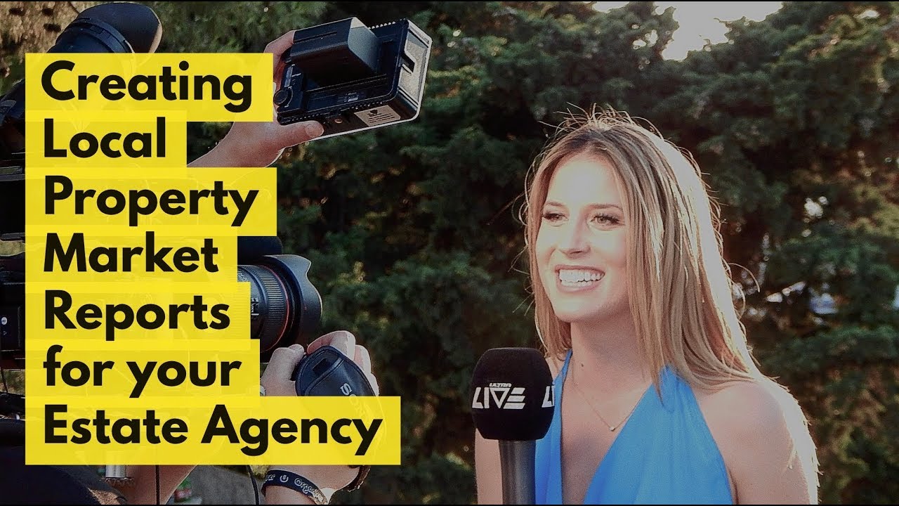 How to Create Local Property Market Updates for your Estate Agency ...