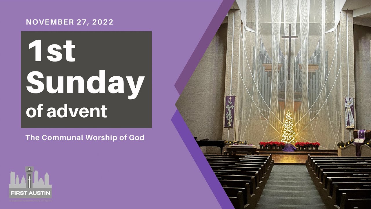 November 27, 2022 - The First Sunday of Advent - YouTube