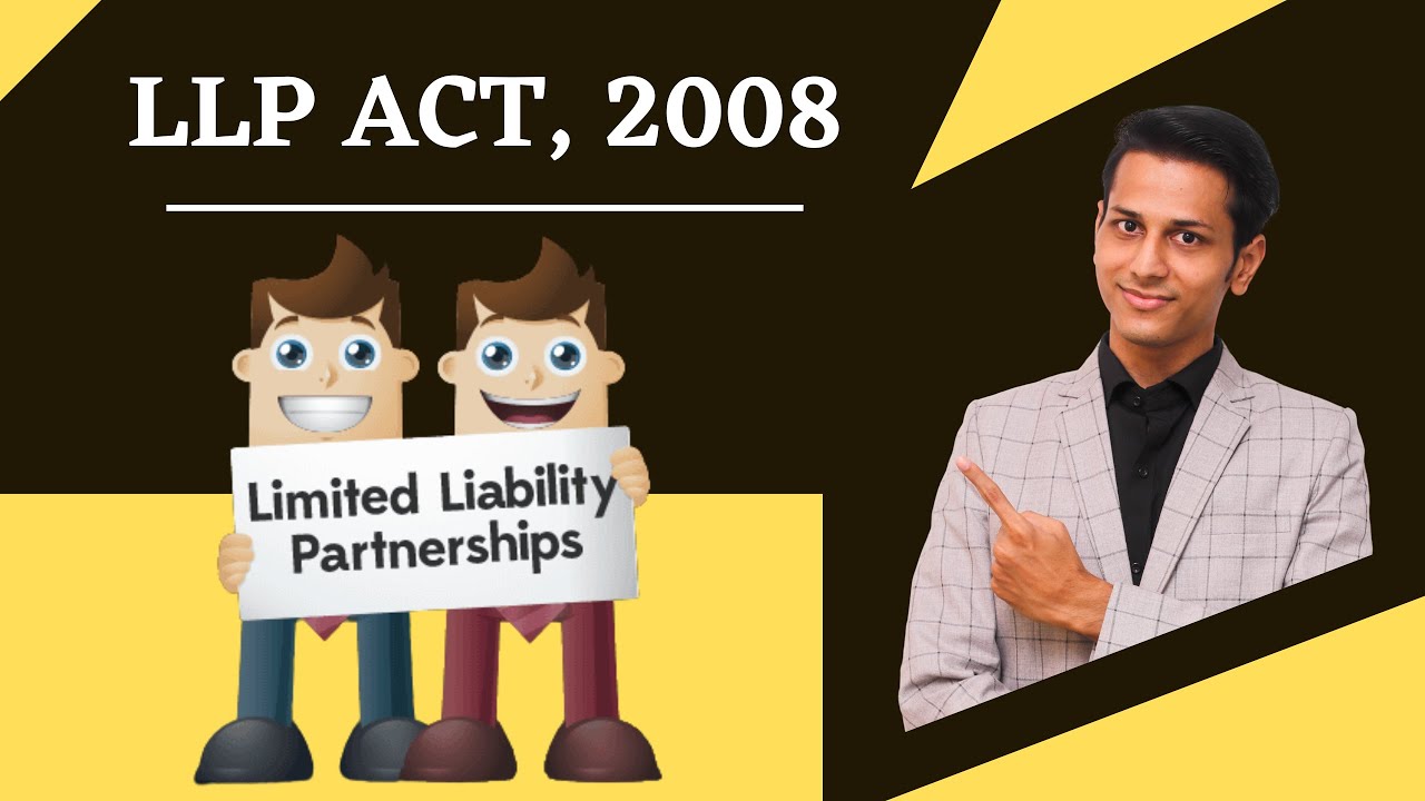Limited Liability Partnership Act, 2008 - Part 3 (LLP Act, 2008) #LAW # ...