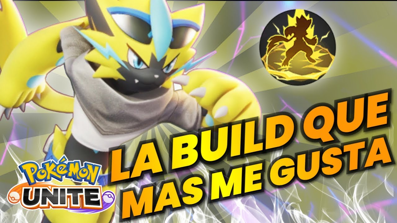 ESTE POKE REVIENTA!! la MEJOR BUILD de ZERAORA | Pokemon Unite - YouTube