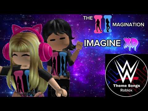 THE IIMAGINATION (WWE OFFICIAL THEME ROBLOX) IMAGINE XD - YouTube