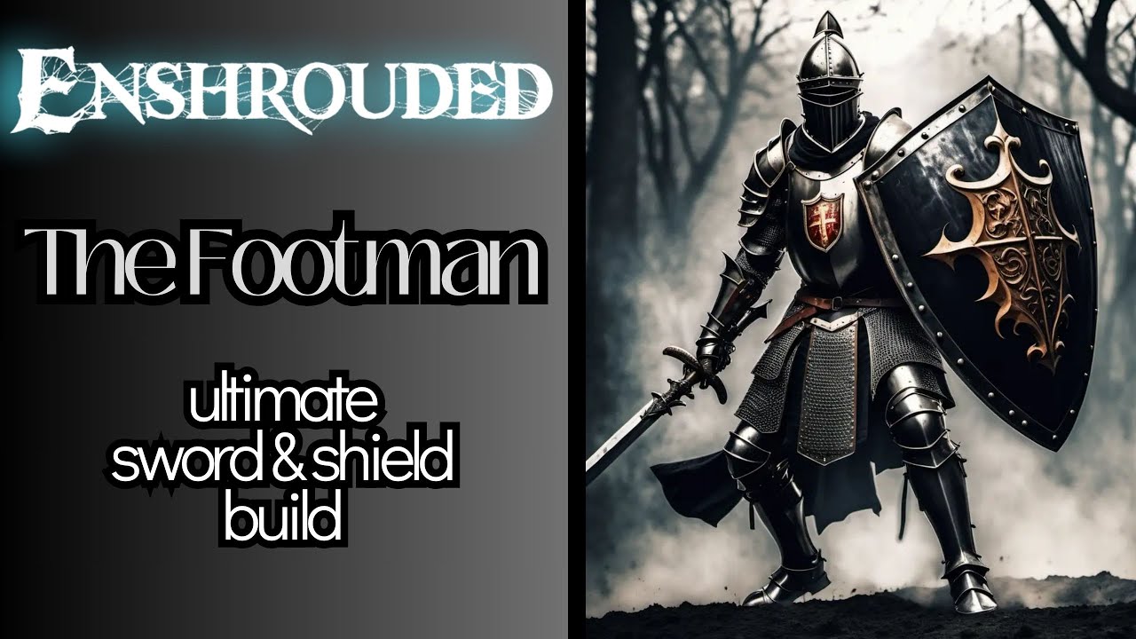 Enshrouded - The Footman - sword & shield build - YouTube