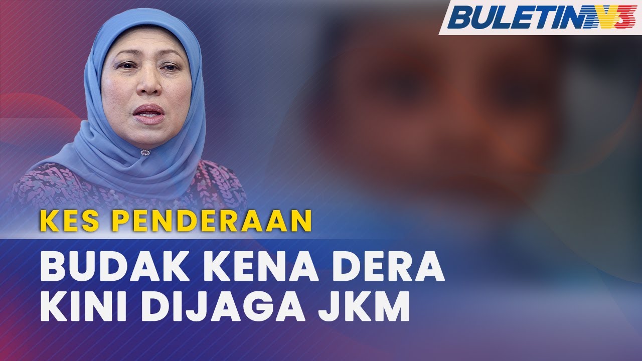 KES PENDERAAN | JKM Jaga Kanak-kanak Ditemui Kelaparan, Dipercayai ...
