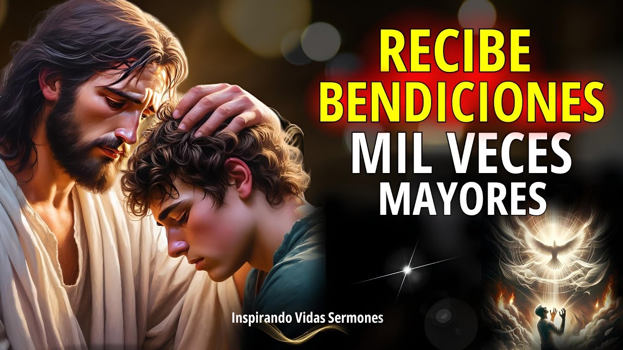 🔥"¡Prepárate para recibir una BENDICIÓN MIL VECES MAYOR!" Oración ...