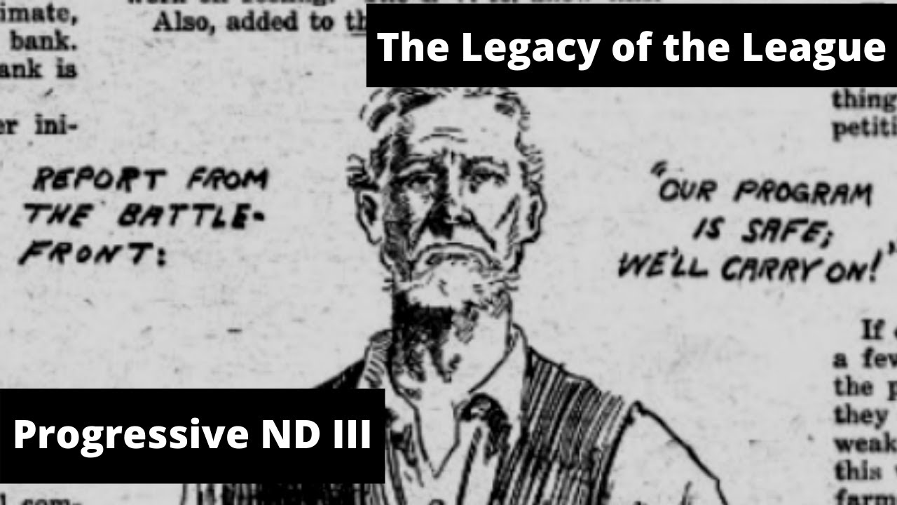 The Non Partisan League's Legacy (Prog ND III) : 2W1C S03E69 - YouTube