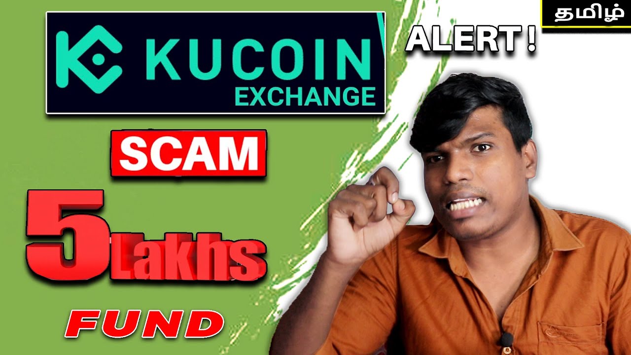 KUCOIN EXCHANGE SCAM 5 LAKHS FUND IN WALLET | CRYPTO EXCHANGE | TRADE ...