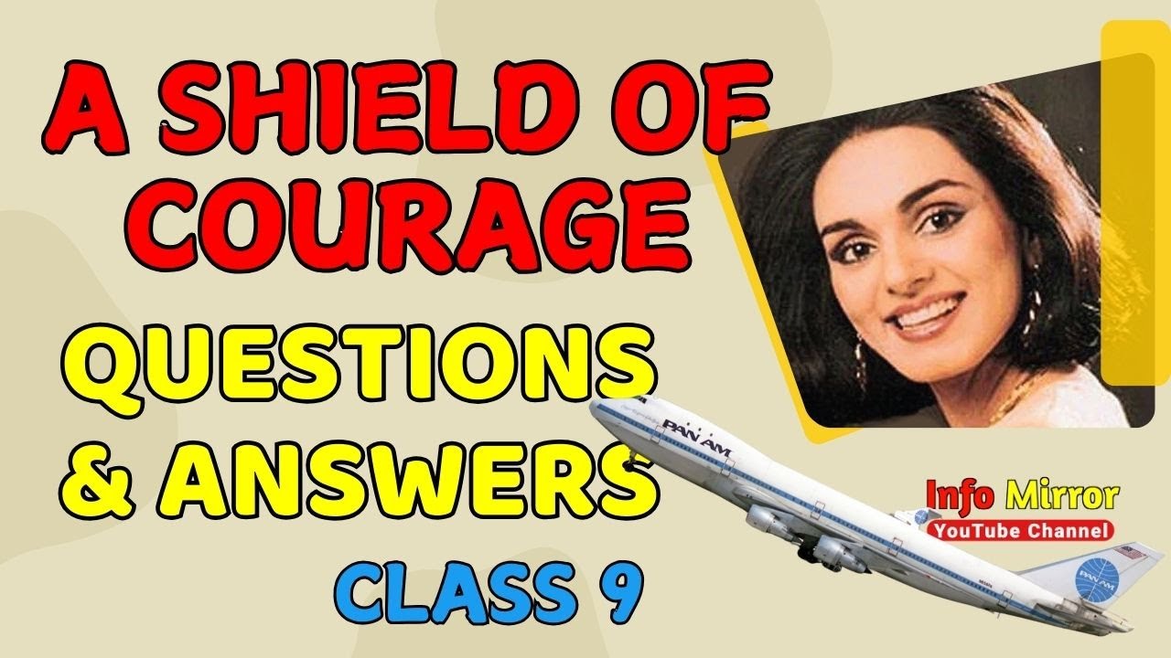 A Shield of Courage | Class 9 | English | Questions & Answers | Strive ...
