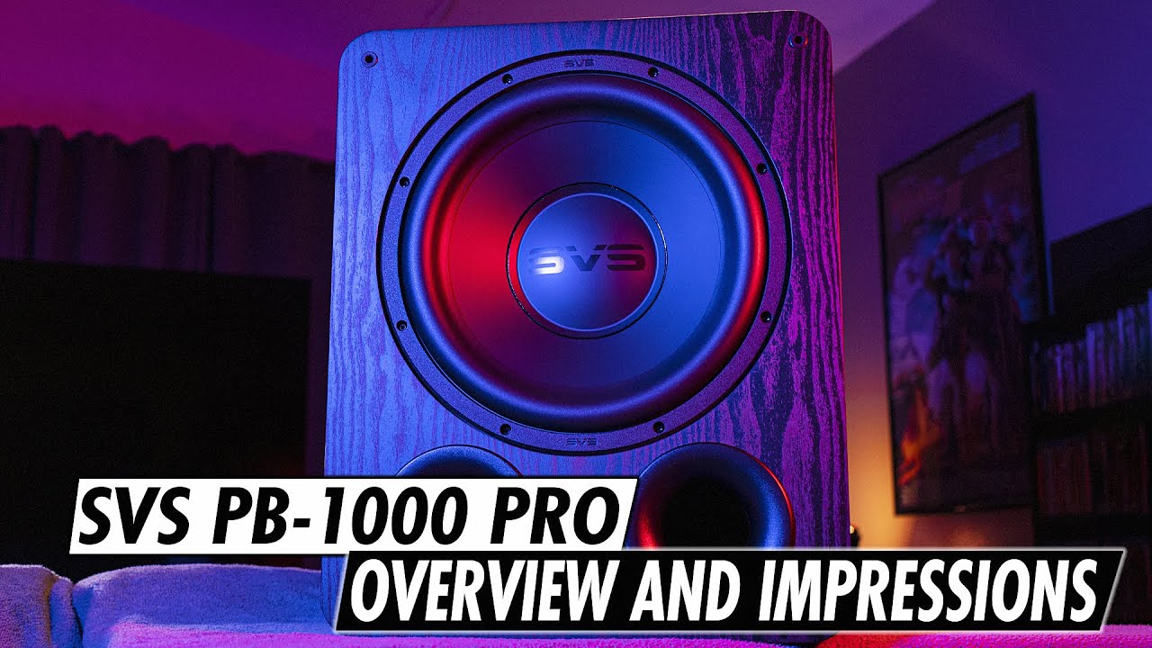 SVS PB-1000 Pro OVERVIEW + Initial Impressions - YouTube