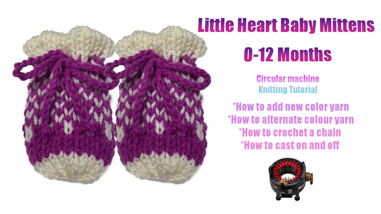 "Little Heart Baby Mittens (0-12 months): Tutorial on Sentro/Addi ...