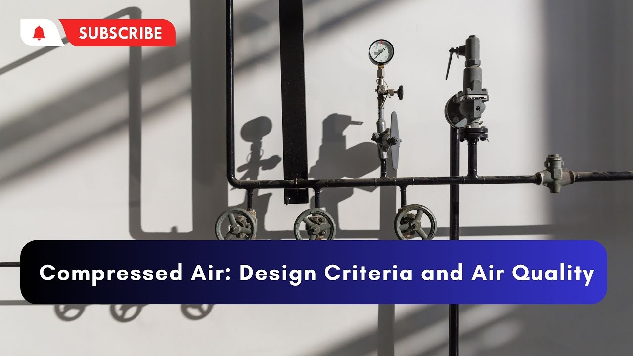 Compressed Air - Design Criteria and Air Quality - YouTube