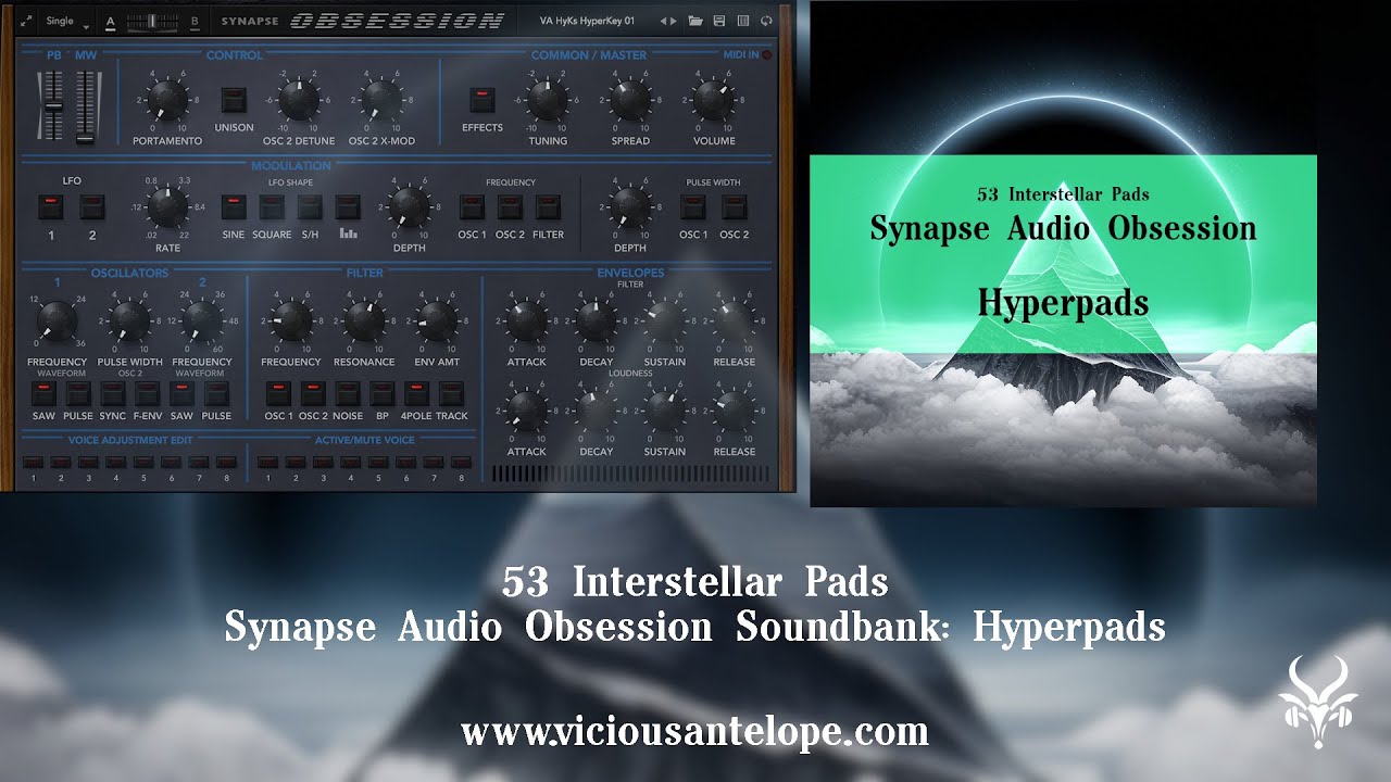 Synapse Audio Obsession Sounds | Vicious Antelope - Hyperpads | Interstellar Synth Pads - YouTube