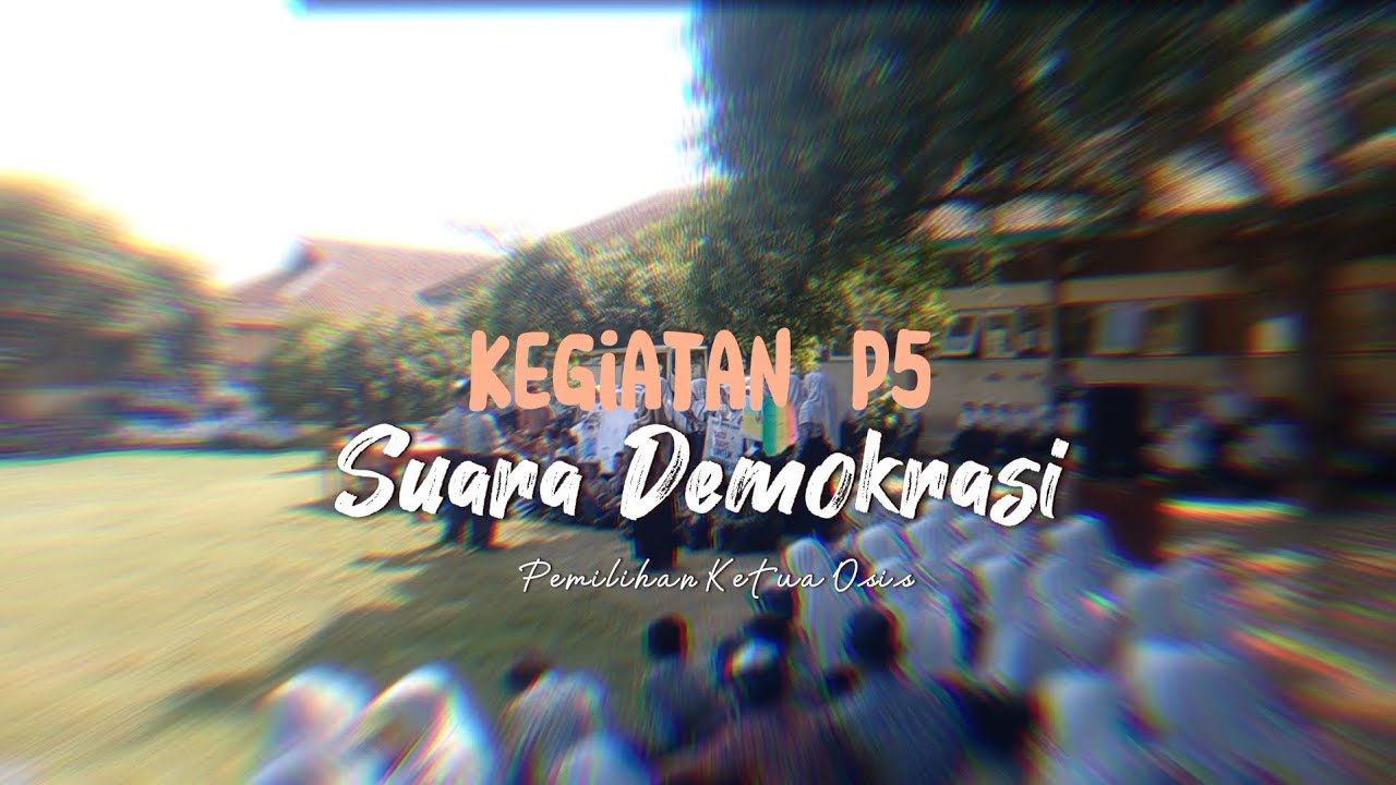 Kegiatan P5 Tema Demokrasi (Suara Demokrasi) Kelas 7D - SMPN 2 ...