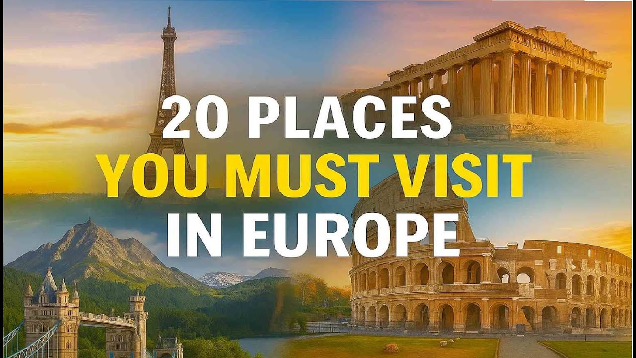 20 Must Visit Destinations in Europe | The Most Amazing Places in ...