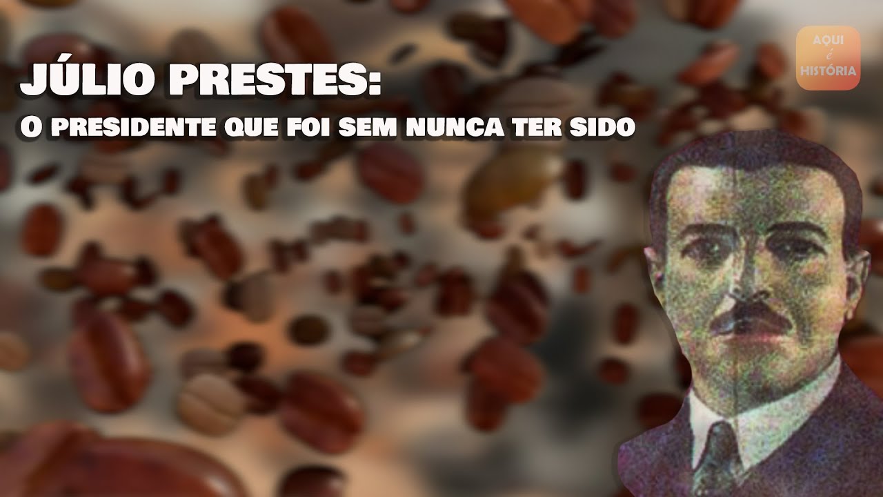 Júlio Prestes: o Presidente que foi sem nunca ter sido - YouTube