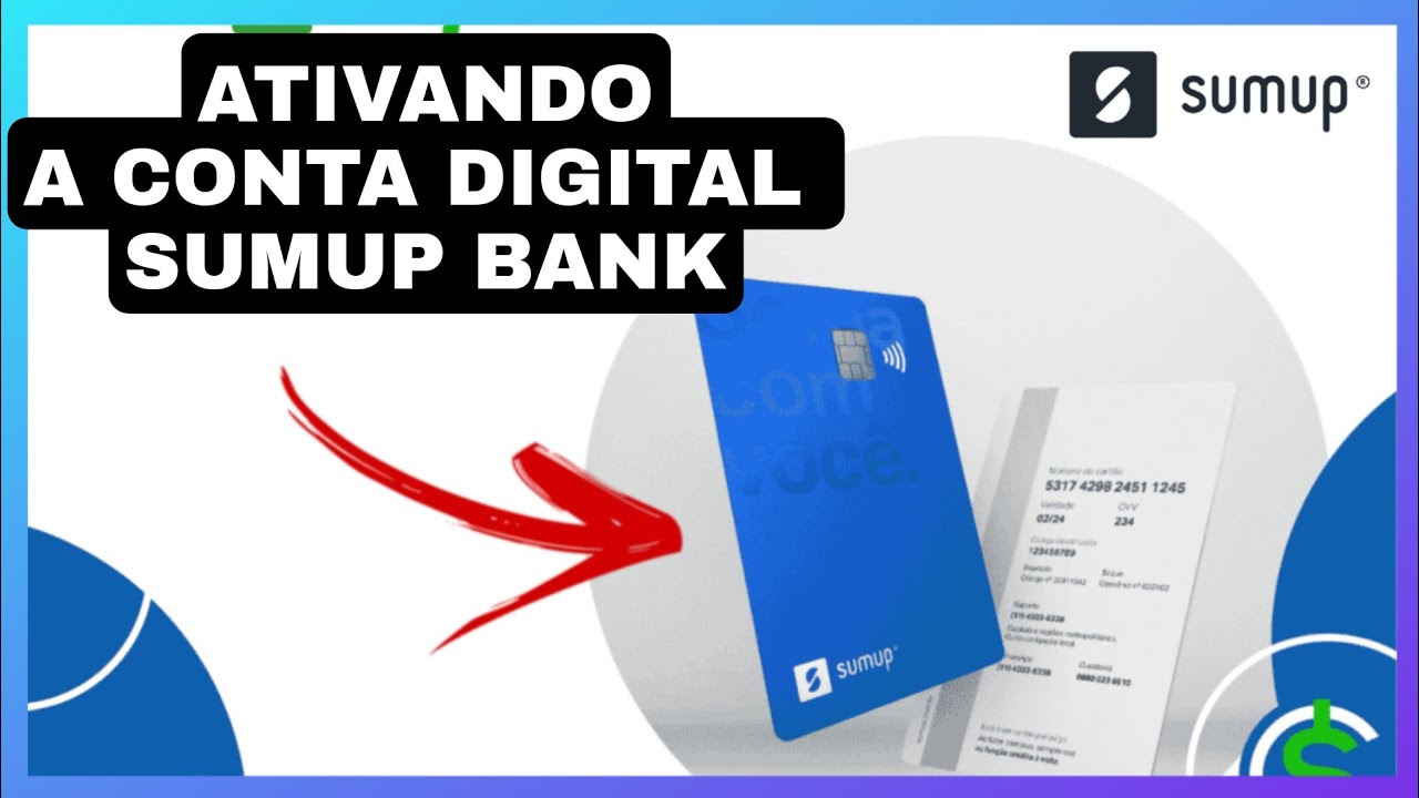COMO ATIVAR CONTA DIGITAL SUMUP BANK #RCSCARTÕESEBANCOS - YouTube