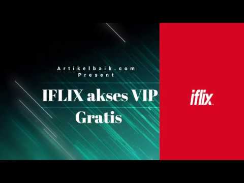 Cara mendapatkan Akun VIP IFLIX selama 12 Bulan - YouTube