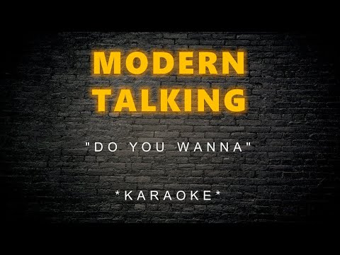 Modern Talking - Do You Wanna (Karaoke)
