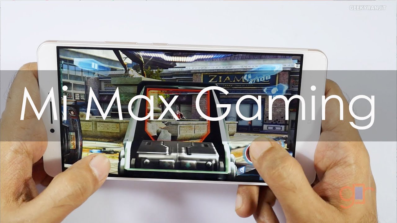 Xiaomi Mi Max Android Phablet Gaming Review - YouTube