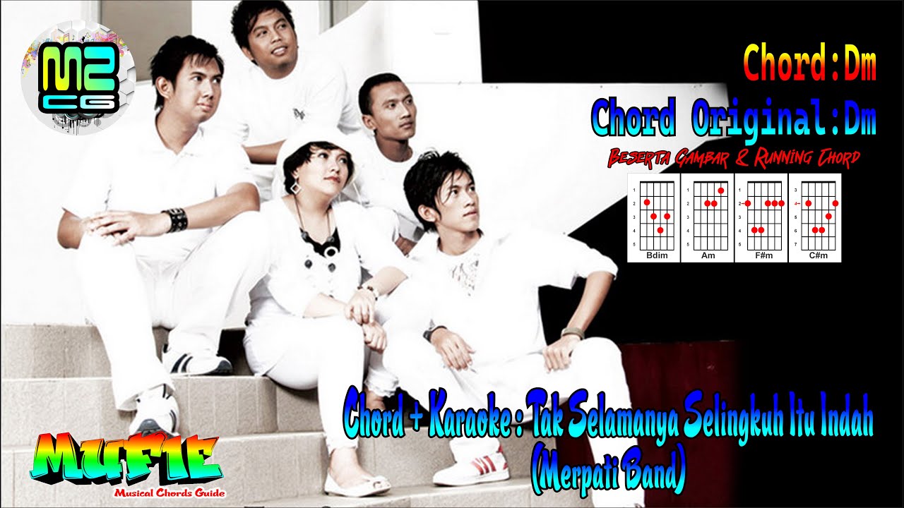 KARAOKE DAN CHORD TAK SELAMANYA SELINGKUH ITU INDAH BY MERPATI BAND ...