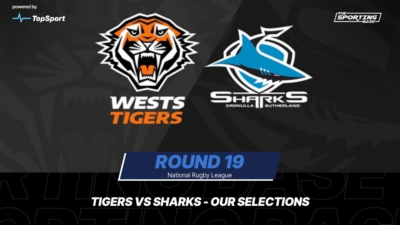 NRL: Tigers Vs Sharks - Our Selections - YouTube