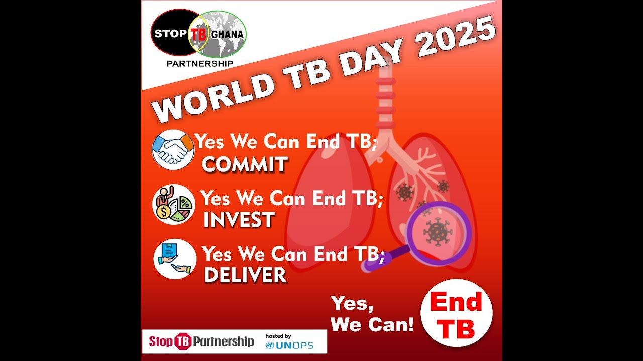 STOP TB PART. GH WORLD TB DAY 2025 PARTICIPATION - YouTube
