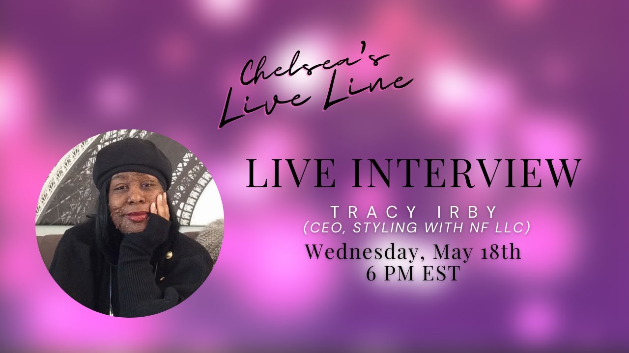 LIVE INTERVIEW: Styling with NF (Neurofibromatosis) w/ Tracy Irby - YouTube