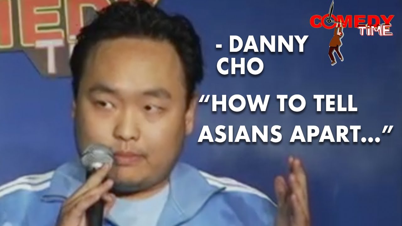 Asians | Danny Cho | Comedy Time - YouTube