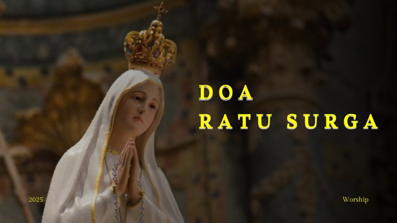 DOA RATU SURGA | DIDOAKAN SELAMA MASA PASKAH | DOA KATOLIK - YouTube