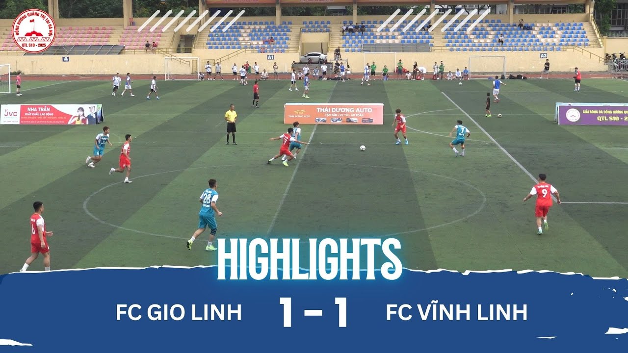 HIGHLIGHTS - FC GIO LINH🆚 FC VĨNH LINH - Vòng 3 QTL S10 - 2025 - YouTube