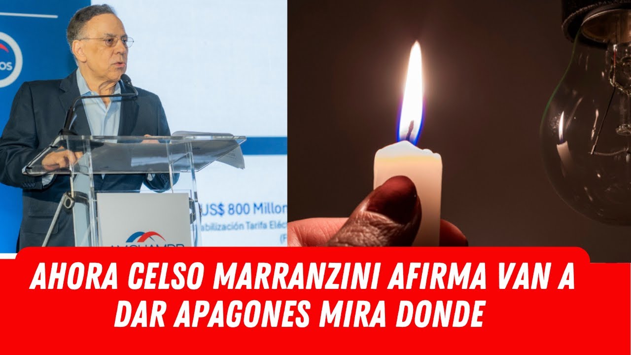 AHORA CELSO MARRANZINI AFIRMA VAN A DAR APAGONES MIRA DONDE - YouTube