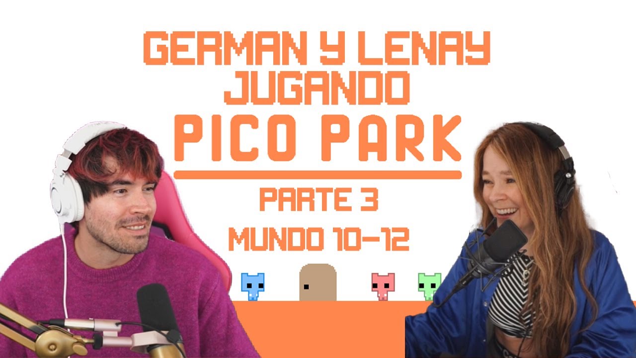 German y Lenay (GERNAY) Jugando PICO PARK/ Parte 3 (Mundo 10-12 ...