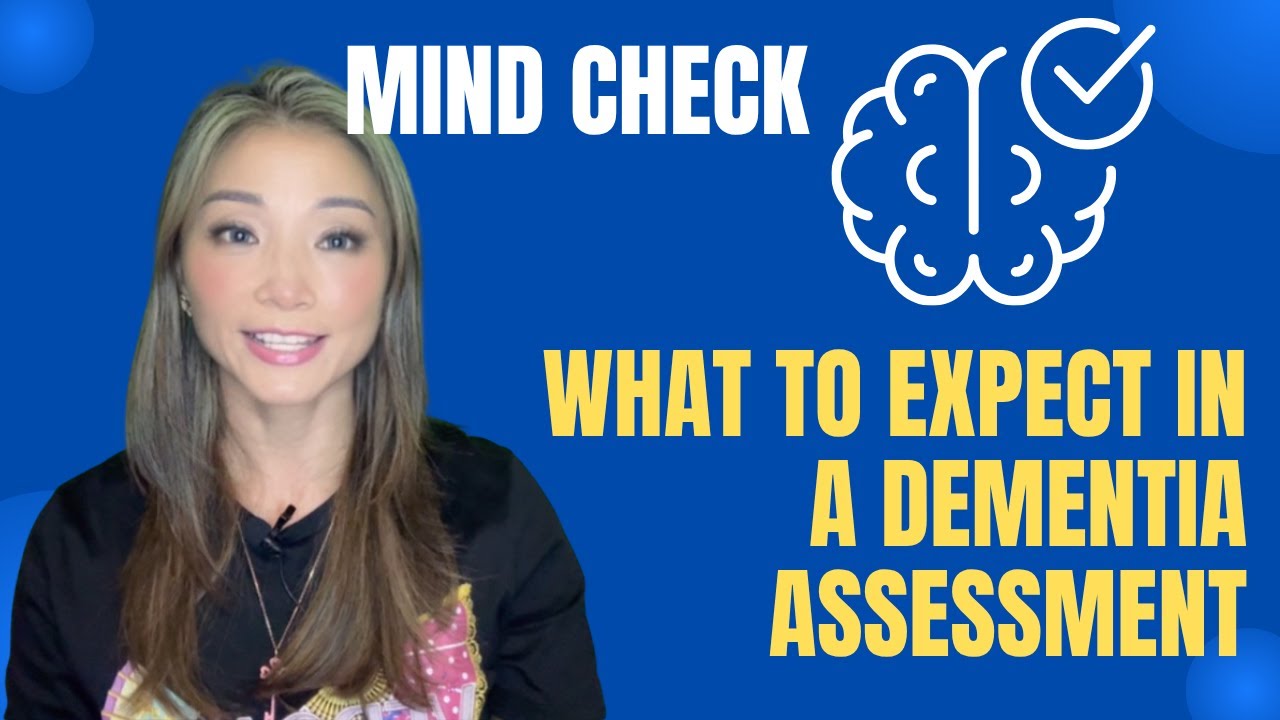 Mind Check: What To Expect In A Dementia Assessment - YouTube