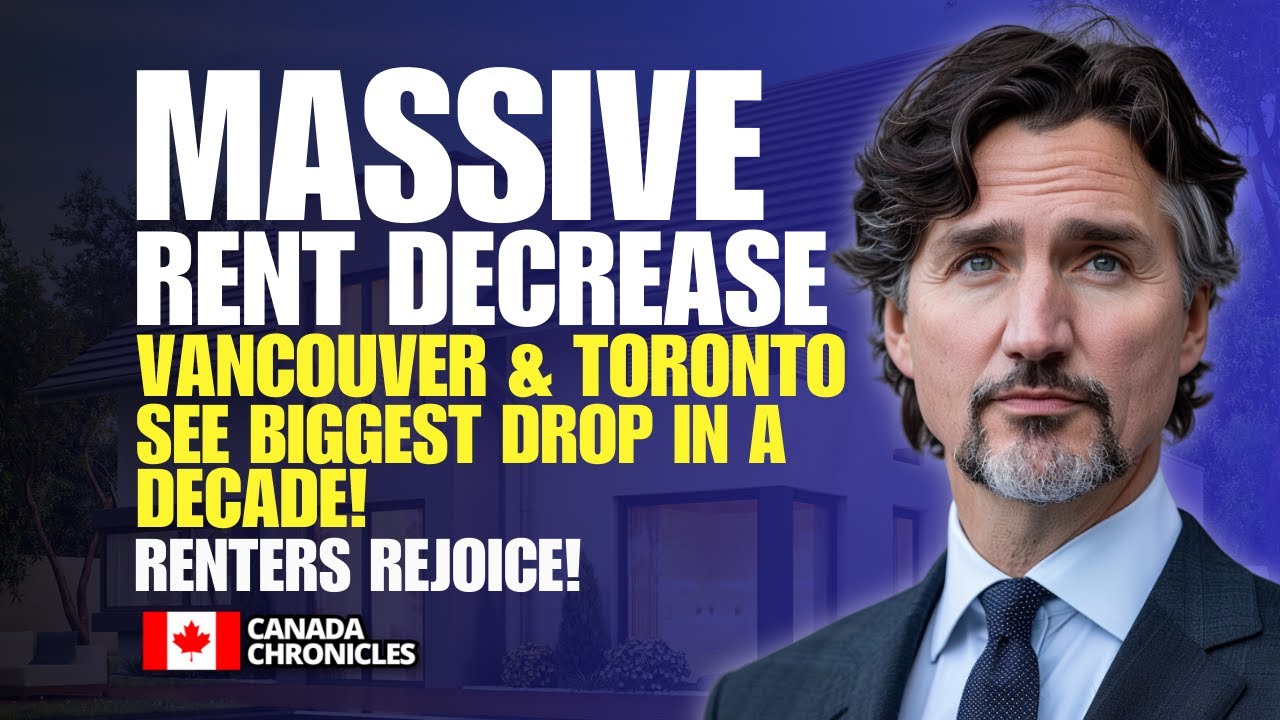 Massive Rent Prices Drop Canada 2024: Vancouver & Toronto Hit 10-Year ...