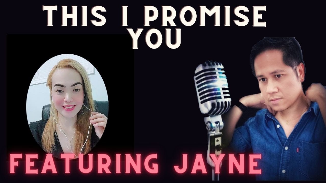This I Promise You - Featuring Jayne - YouTube