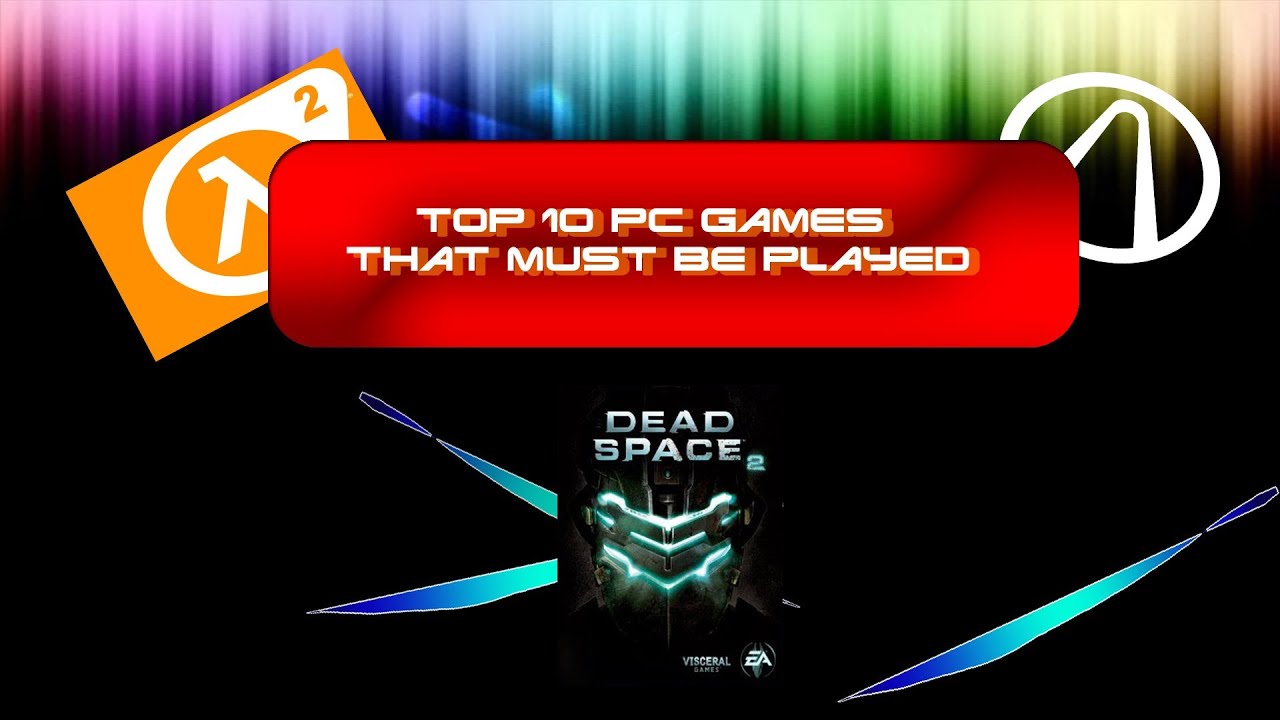 Top 10 Must Have Modern Pc Games [Giveaway] - YouTube