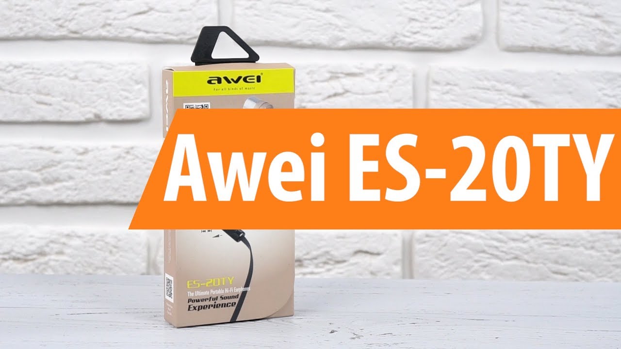 Распаковка Awei ES-20TY / Unboxing Awei ES-20TY - YouTube