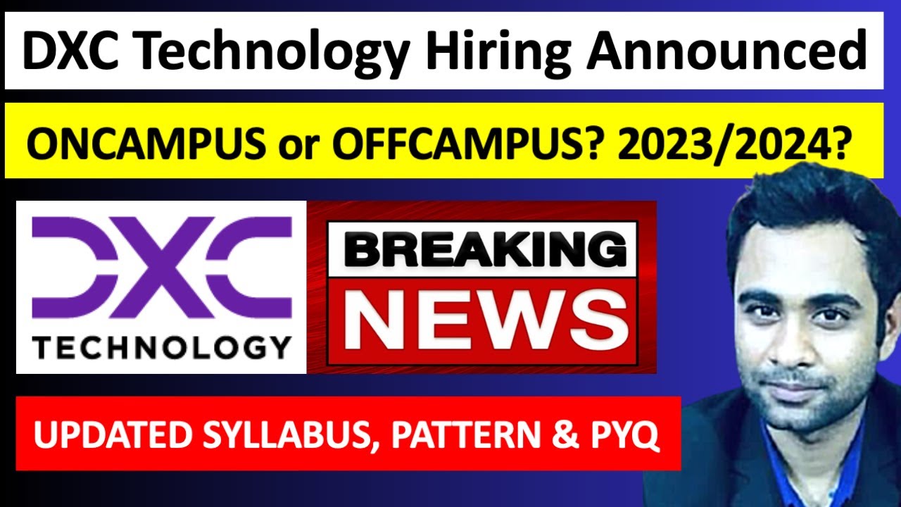 🔴DXC Technology hiring announced | On-Campus or off-Campus | Salary 4 ...