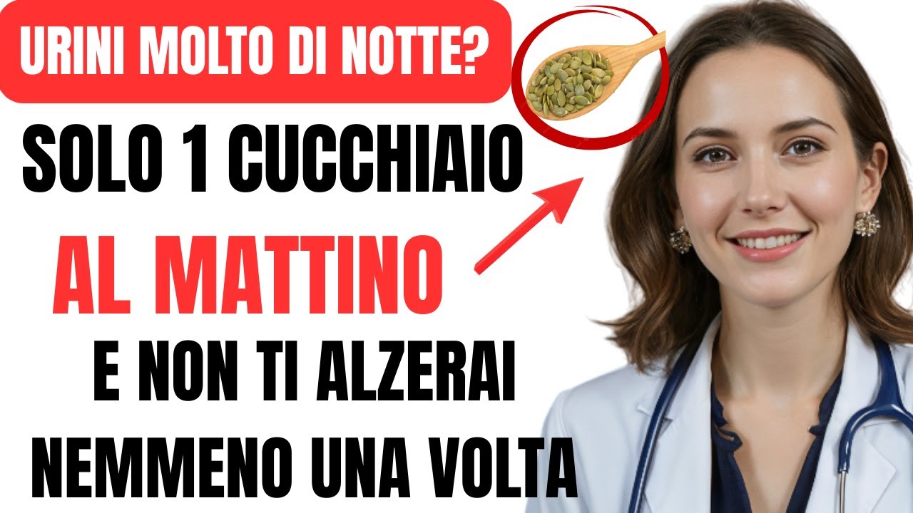 URINI MOLTO DI NOTTE? SOLO 1 CUCCHIAIO AL MATTINO E NON TI ALZERAI ...